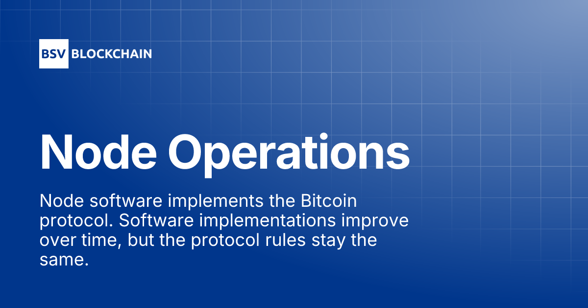 Node Operations | Bitcoin Protocol Documentation