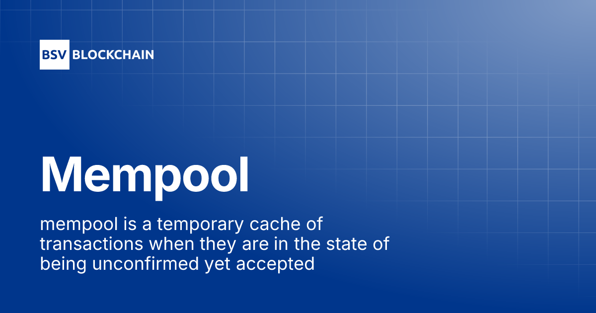 Mempool | Bitcoin Protocol Documentation