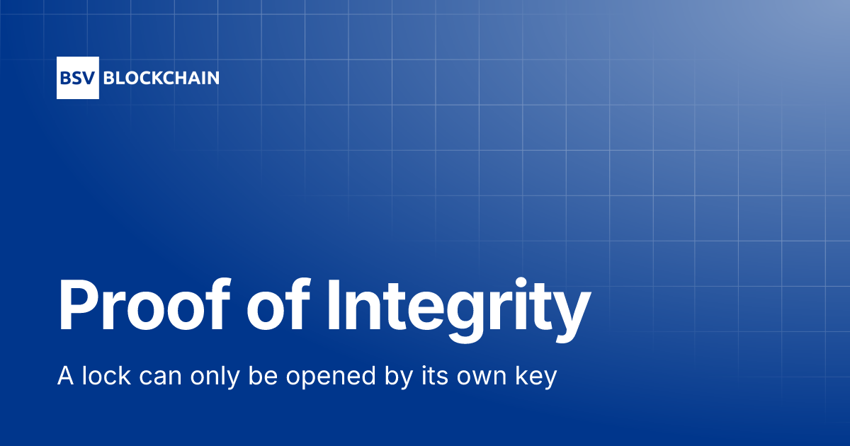Proof of Integrity | Bitcoin Protocol Documentation